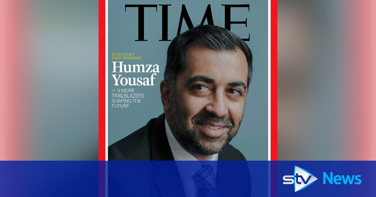 First Minister Humza Yousaf makes front of Time magazine as 'next ...