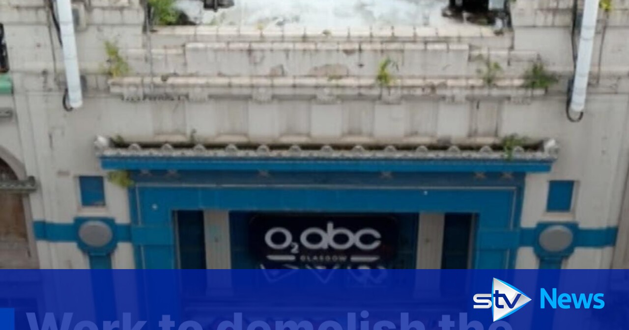 Work to demolish the historic O2 ABC building in Glasgow has started ...