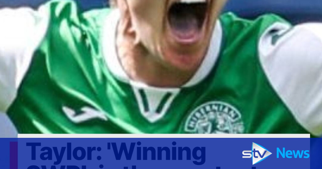 Taylor calls winning SWPL with Hibs the ‘greatest’ moment of her career ...