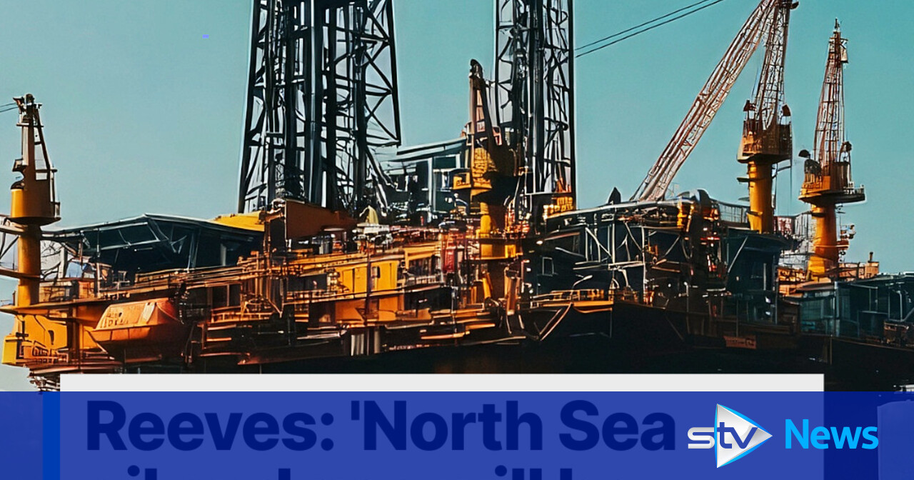 Reeves: ‘North Sea oil and gas will be important for decades’ | STV News