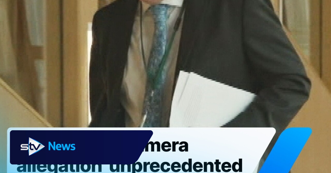 MSP hidden camera allegations an ‘unprecedented situation’ | STV News